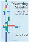 Discovering Statistics Using SPSS by Andy Field