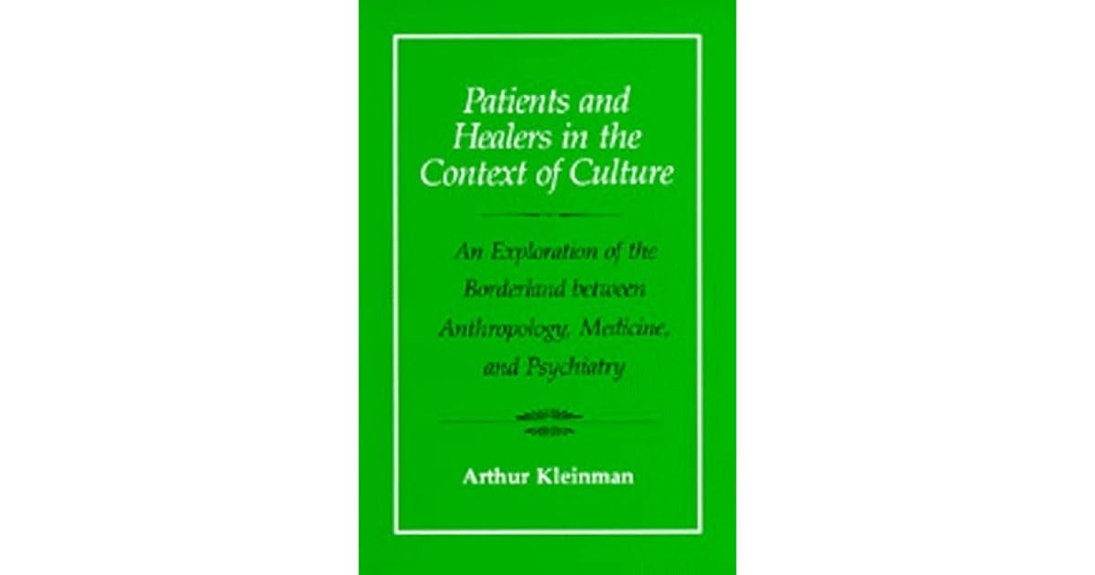 Patients and Healers in the Context of Culture: An Exploration of the ...