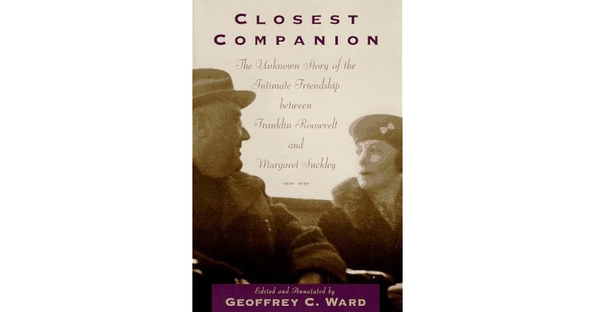 Closest Companion: The Unknown Story of the Intimate Relationship ...