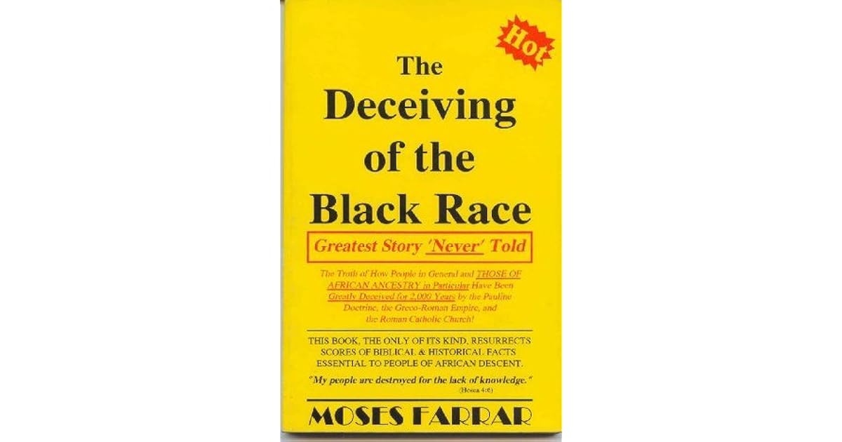 The Deceiving of the Black Race: Greatest Story 'Never' Told by Moses ...