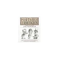 The Portable Curmudgeon by Jon Winokur