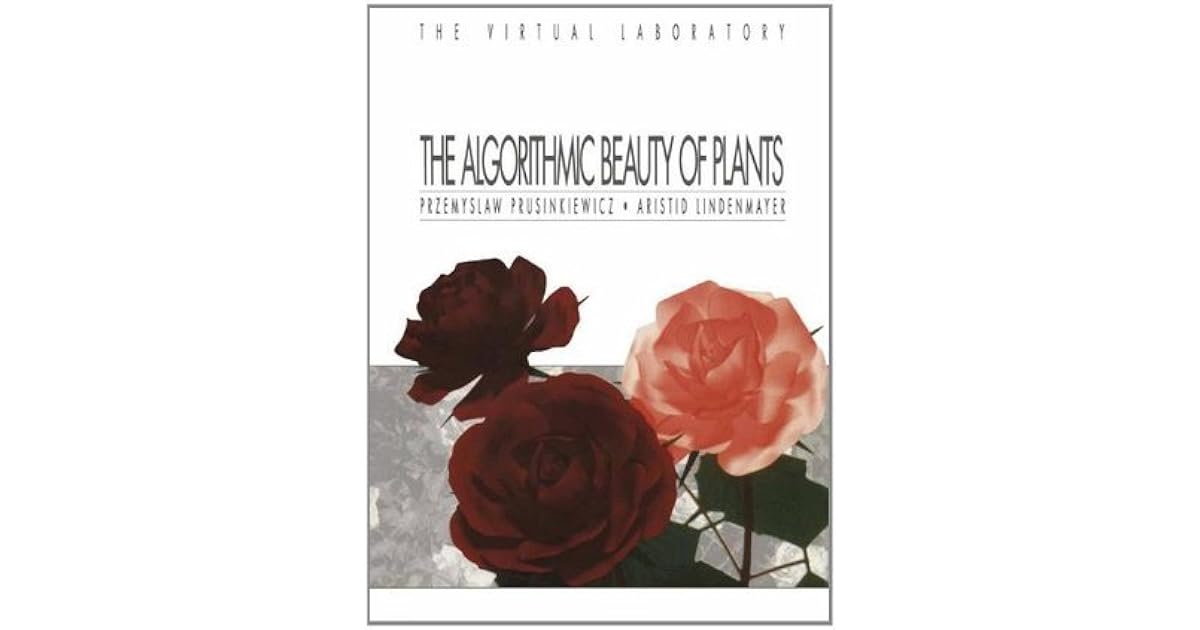 The Algorithmic Beauty of Plants by Przemysław Prusinkiewicz