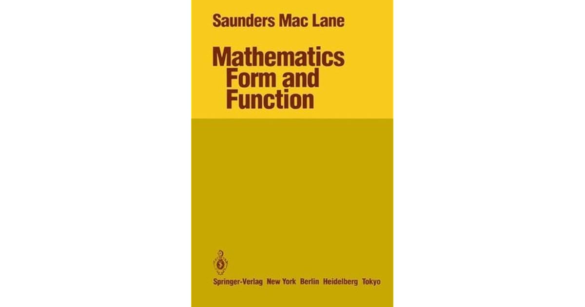 Mathematics Form and Function by Saunders Mac Lane