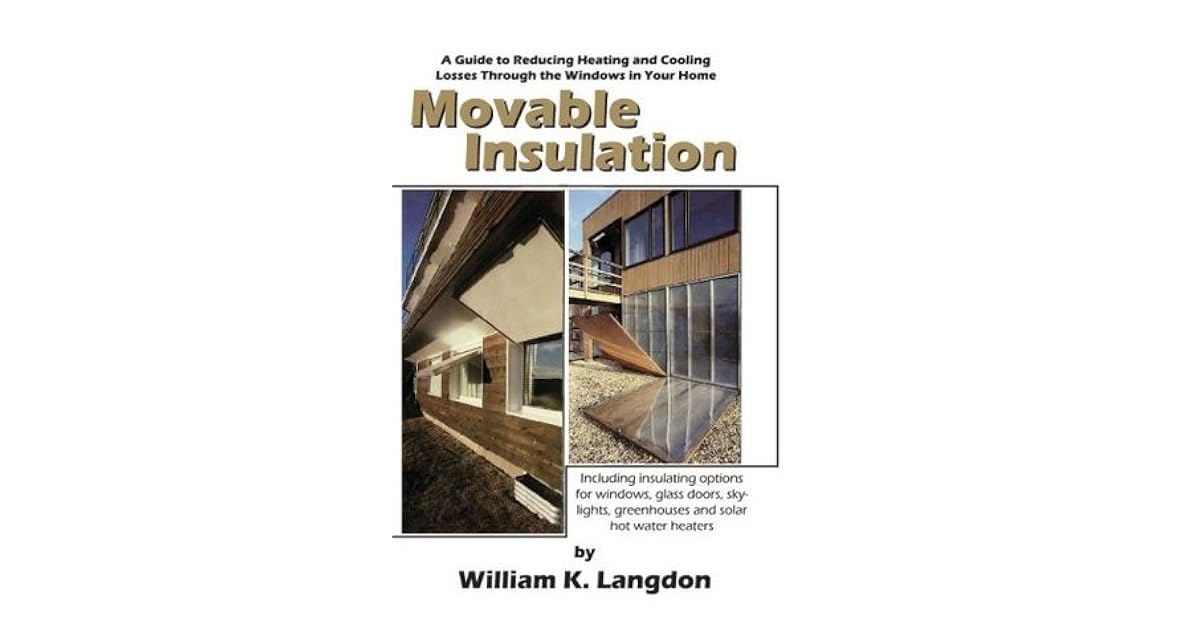 Movable Insulation by William K. Langdon