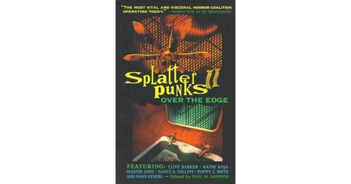 Splatterpunks II: Over the Edge by Paul M. Sammon
