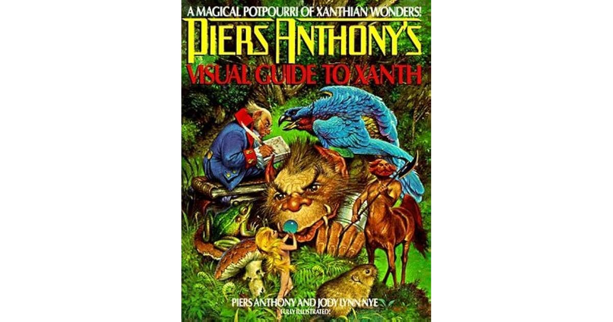 Piers Anthony's Visual Guide to Xanth by Piers Anthony