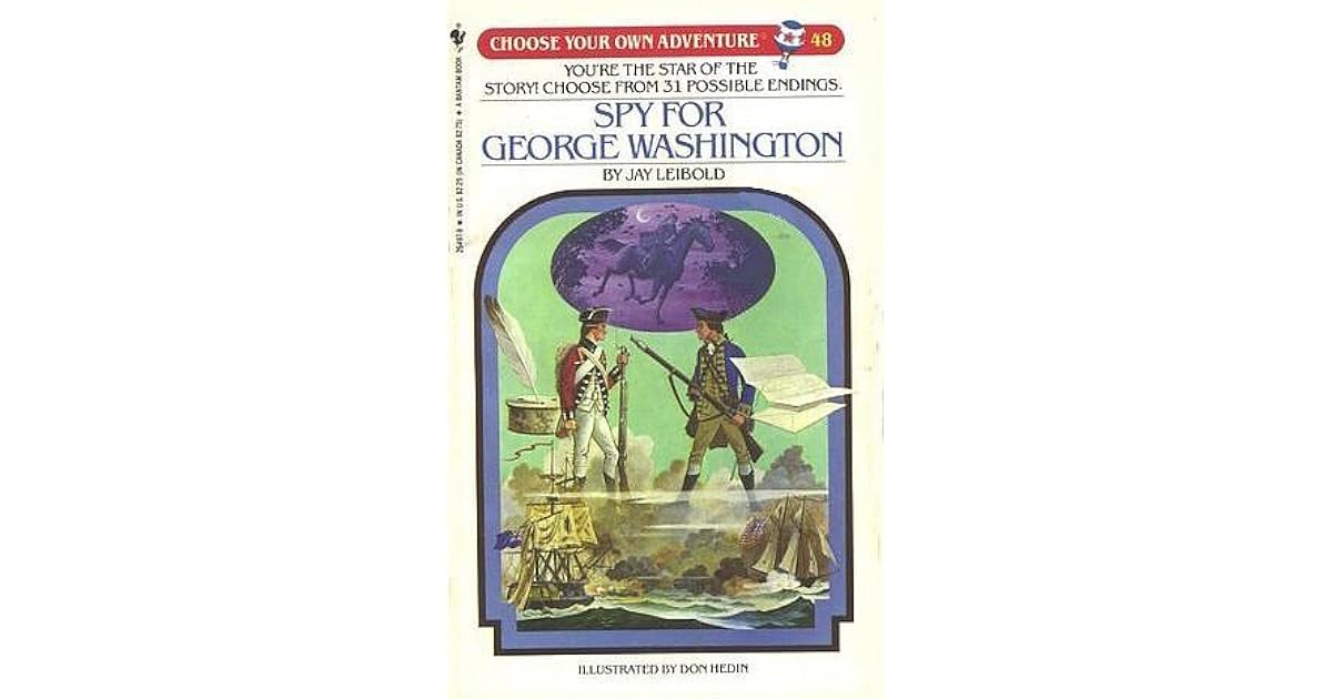 Spy for George Washington by Jay Leibold