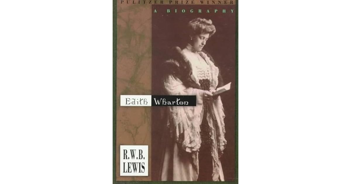 Edith Wharton by R.W.B. Lewis
