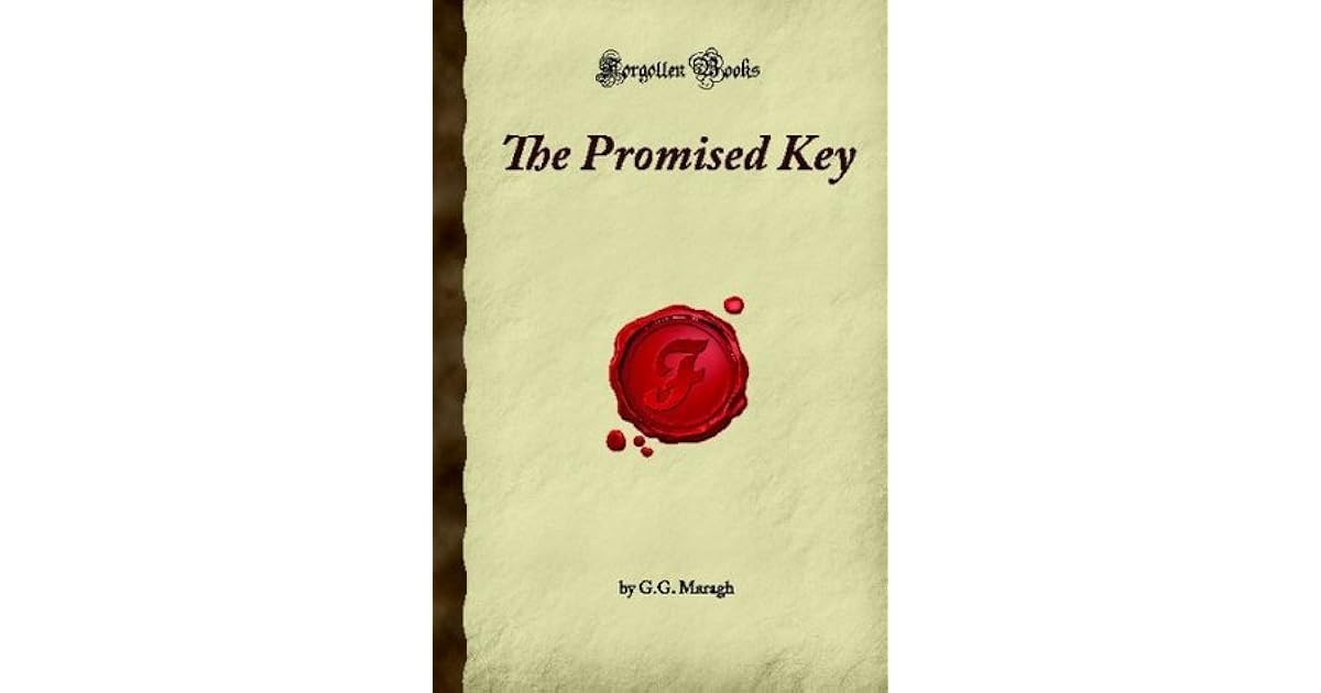 The Promised Key (Forgotten Books) by G.G. Maragh