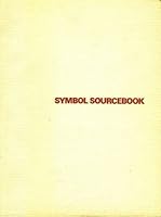 Symbol Sourcebook: An Authoritative Guide to International Graphic ...