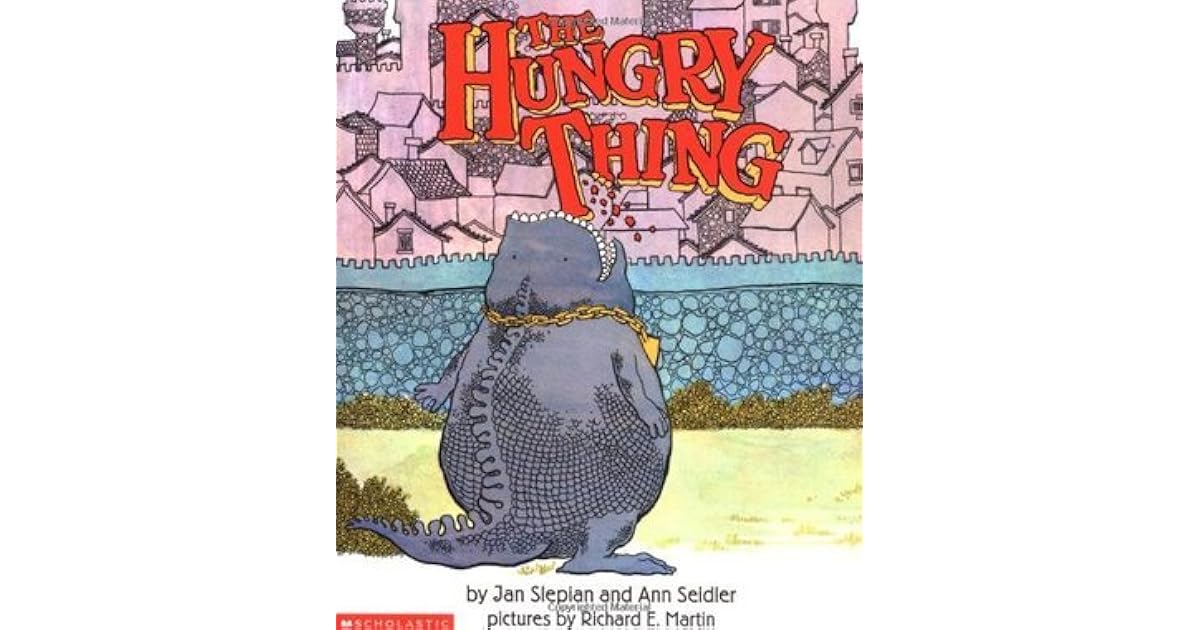 The Hungry Thing by Jan Slepian