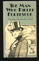 The Man Who Killed Fortescue by John Stephen Strange