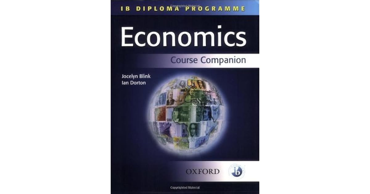 IB Economics Course Companion: International Baccalaureate Diploma ...