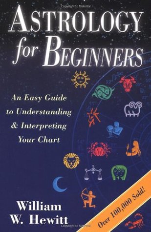 Astrology for Beginners: An Easy Guide to Understanding & Interpreting ...