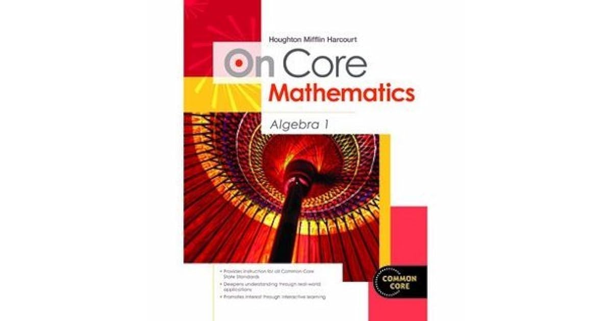 Houghton Mifflin Harcourt On Core Mathematics Teacher s Guide Algebra houghton-mifflin-harcourt-on-core-mathematics-teacher-s-guide-algebra