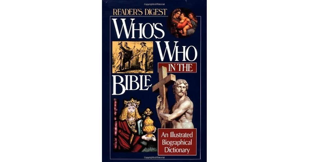 Who's Who in the Bible: An Illustrated Biographical Dictionary by ...