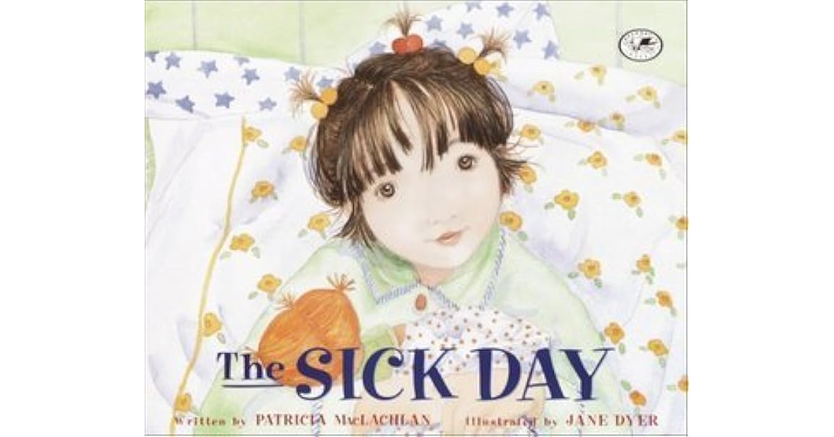 The Sick Day by Patricia MacLachlan