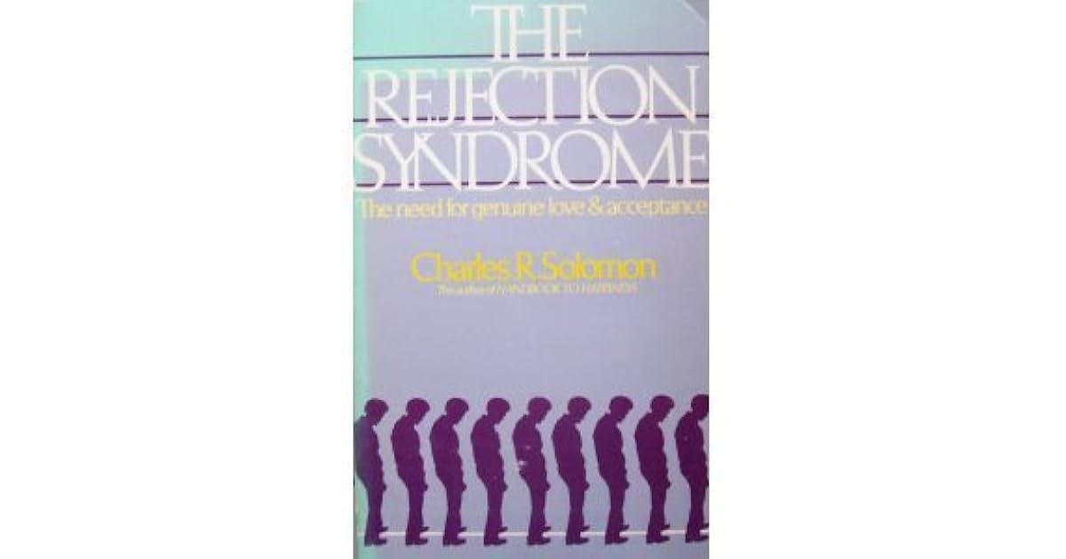 The Rejection Syndrome by Charles R. Solomon