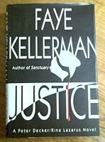 Justice (Peter Decker/Rina Lazarus #8) by Faye Kellerman