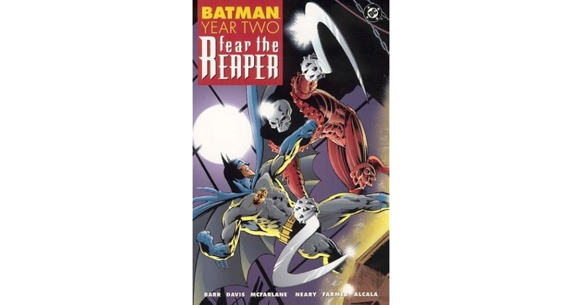 Batman: Year Two: Fear the Reaper by Mike W. Barr