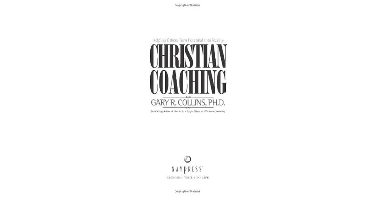 Christian Coaching: Helping Others Turn Potential into Reality by Gary ...
