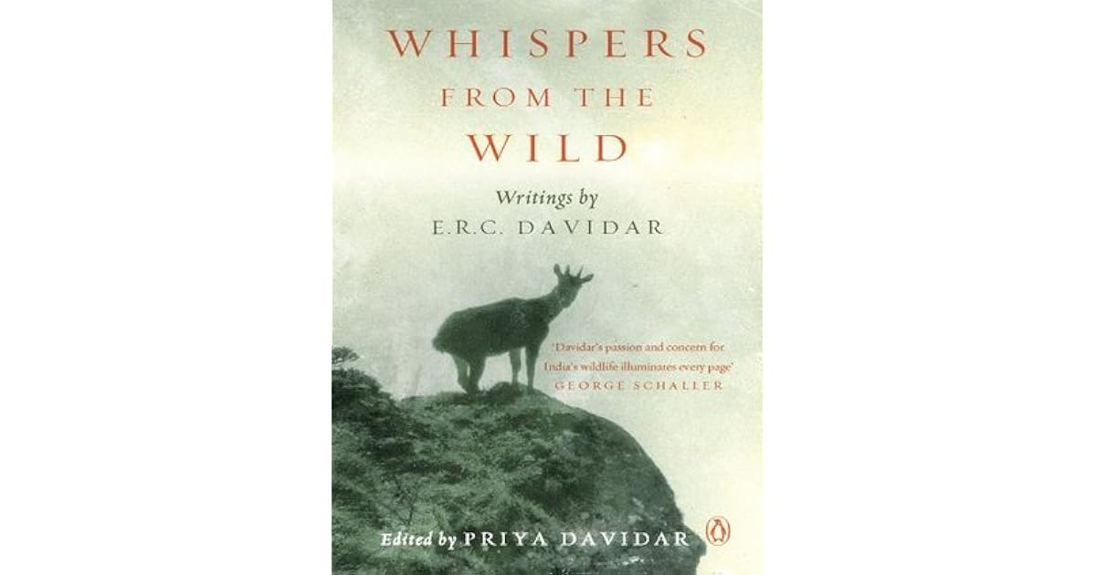 Whispers from the Wild: Writings by E.R.C. Davidar by E.R.C. Davidar