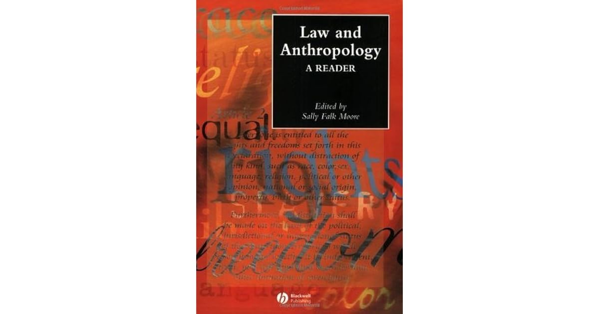 Law and Anthropology: A Reader by Sally Falk Moore