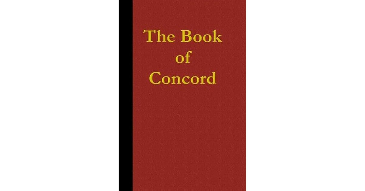 The Book Of Concord by Martin Luther