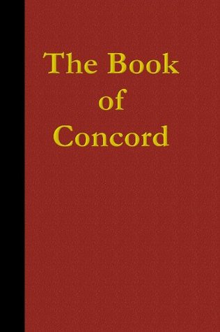 The Book Of Concord by Martin Luther