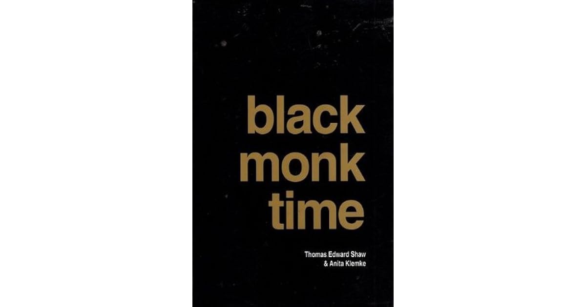 Black Monk Time by Thomas Edward Shaw
