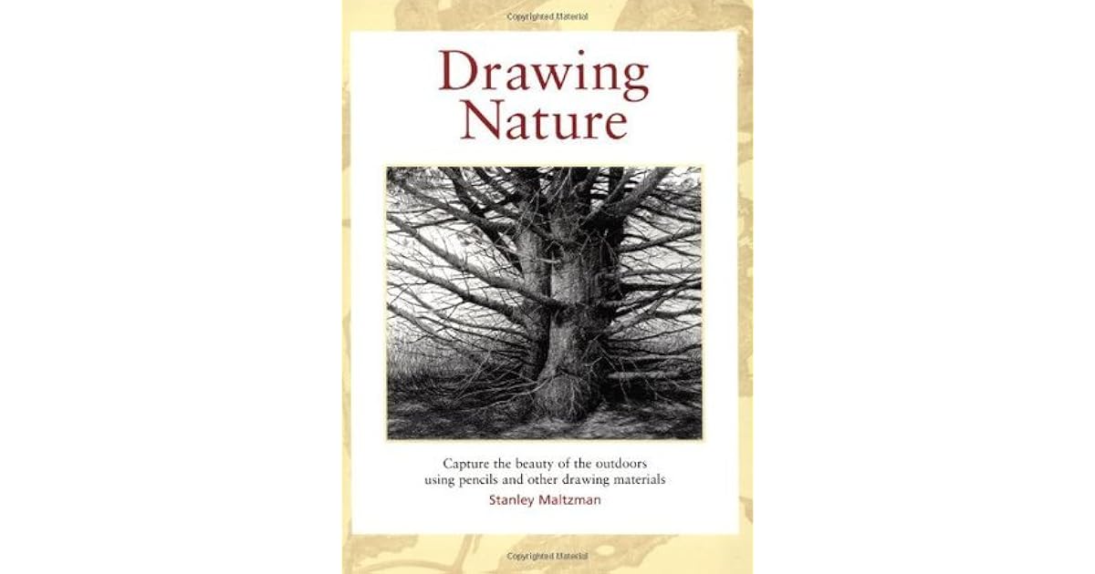 Drawing Nature by Stanley Maltzman