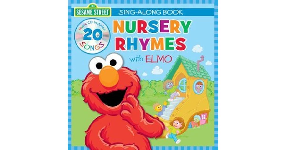 Sesame Street Sing-Along Nursery Rhymes with Elmo by Kim Mitzo Thompson