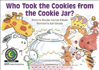 Who Took the Cookies from the Cookie Jar? by Rozanne Lanczak Williams