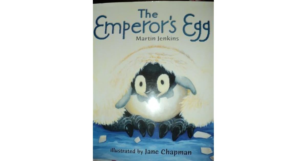 The Emperor's Egg by Martin Jenkins