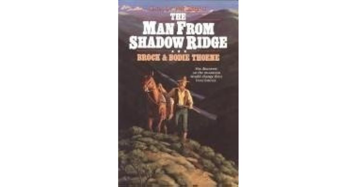 The Man from Shadow Ridge by Brock Thoene