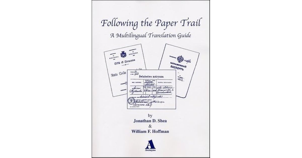 Following the Paper Trail: A Multilingual Translation Guide by Jonathan ...