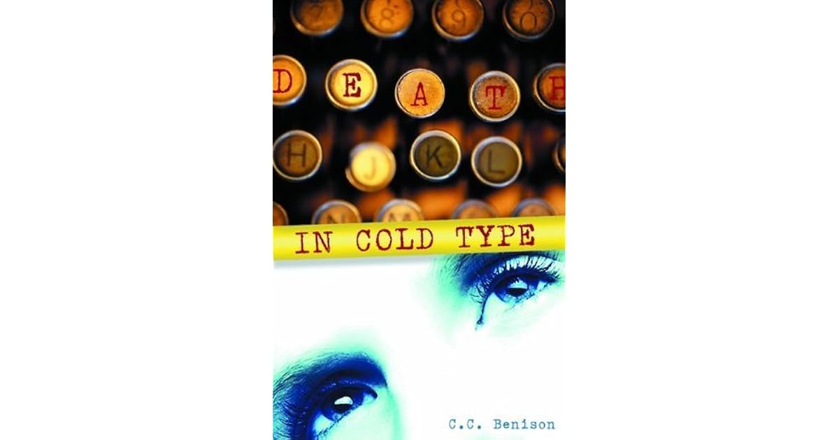 Death in Cold Type by C.C. Benison
