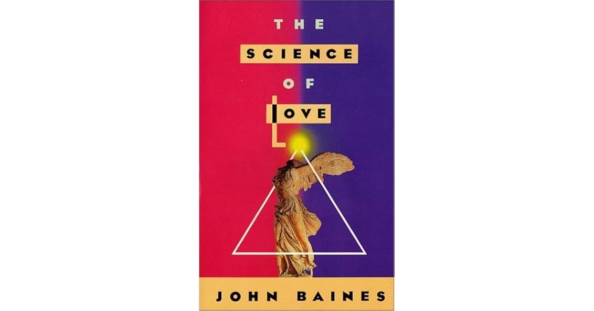 The Science of Love by John Baines
