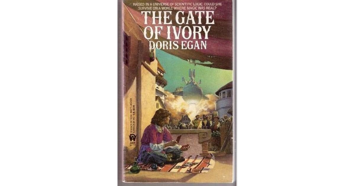 The Gate of Ivory (Ivory #1) by Doris Egan