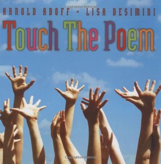 Touch the Poem by Arnold Adoff