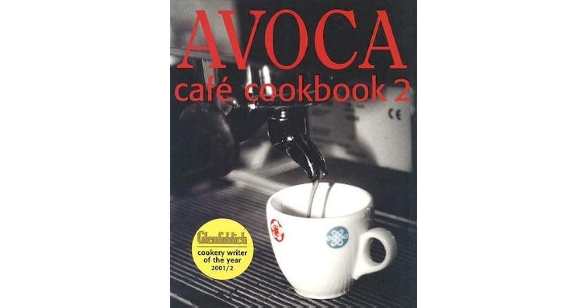 Avoca Cafe Cookbook 2 by Hugo Arnold