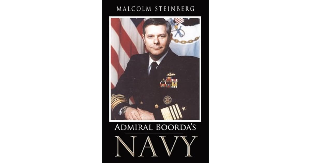 Admiral Boorda's Navy by Malcolm Steinberg