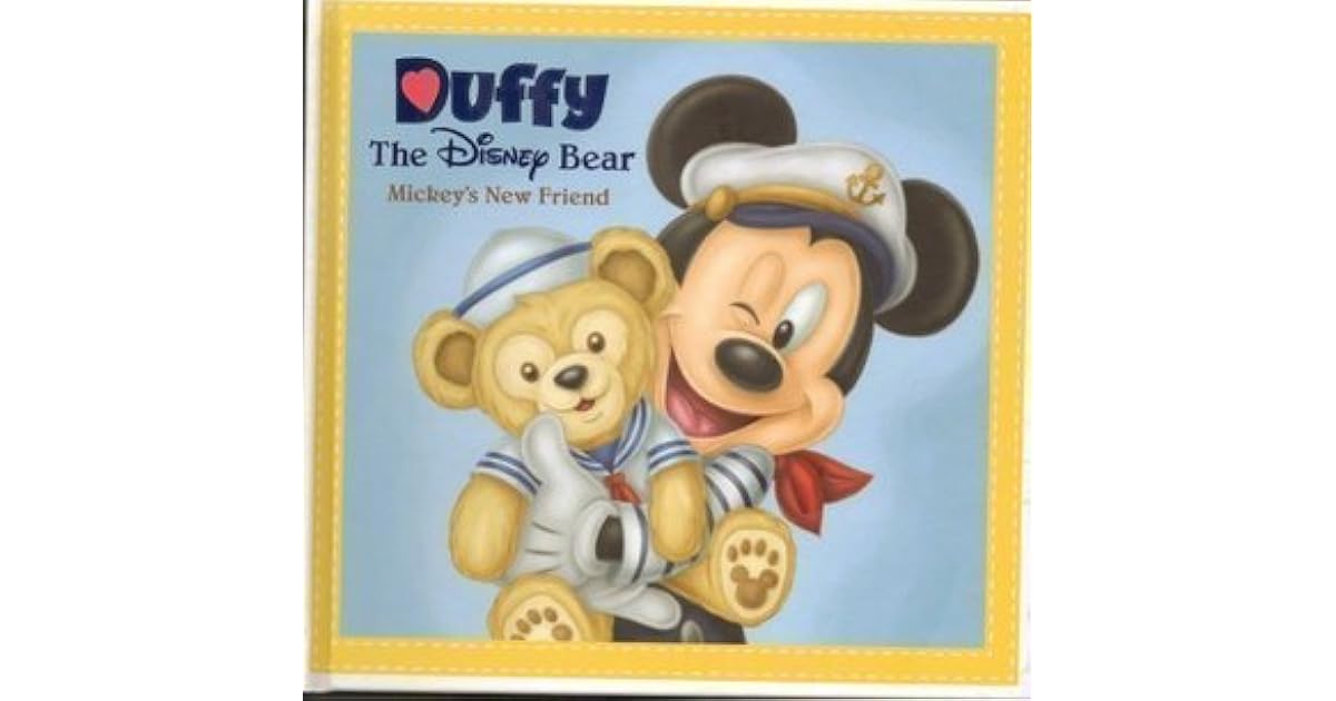 Duffy The Disney Bear: Mickey's New Friend by Walt Disney Company