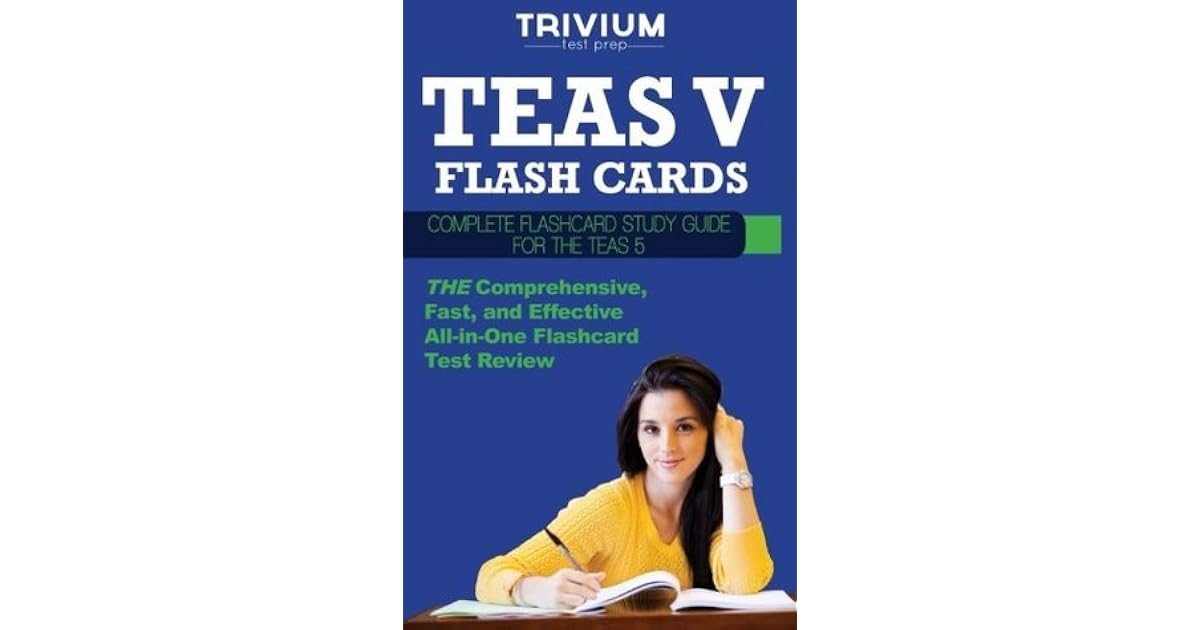Teas V Flash Cards: Complete Flash Card Study Guide for the Teas 5 by ...