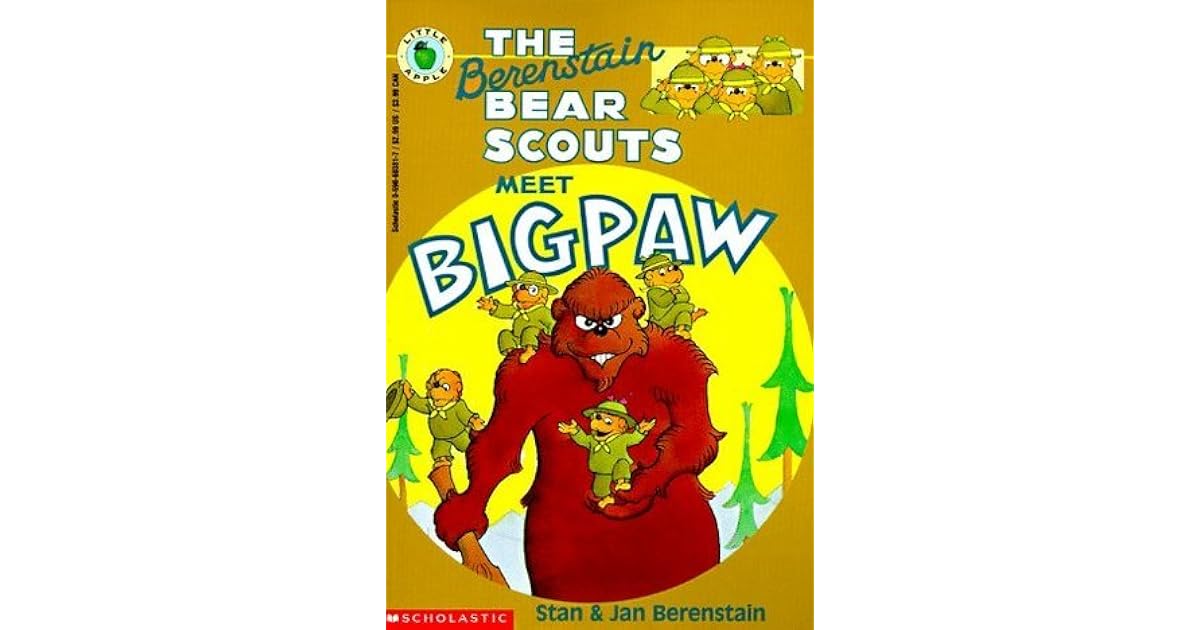 The Berenstain Bear Scouts Meet Bigpaw by Stan Berenstain