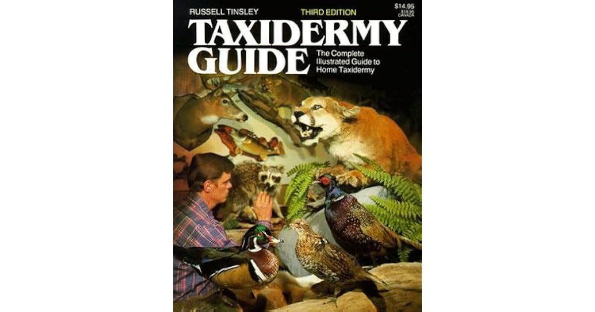 Taxidermy Guide by Russell Tinsley