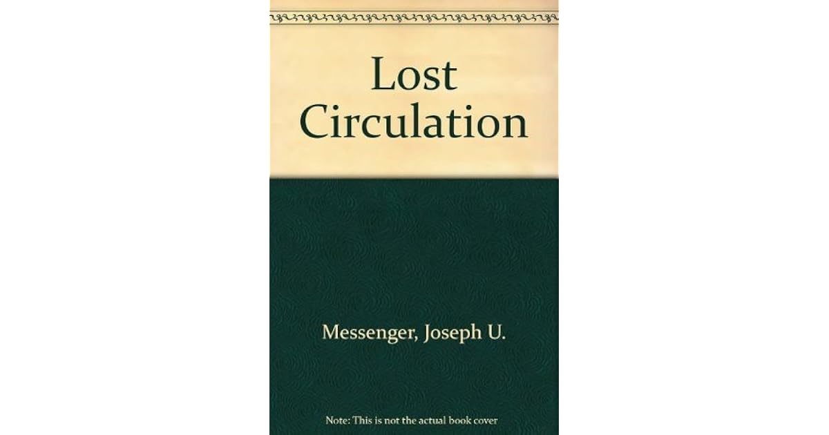 Lost Circulation by Joseph Messinger