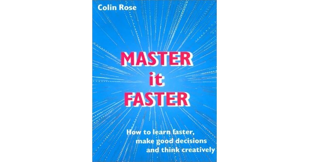 Master it Faster by Colin Rose