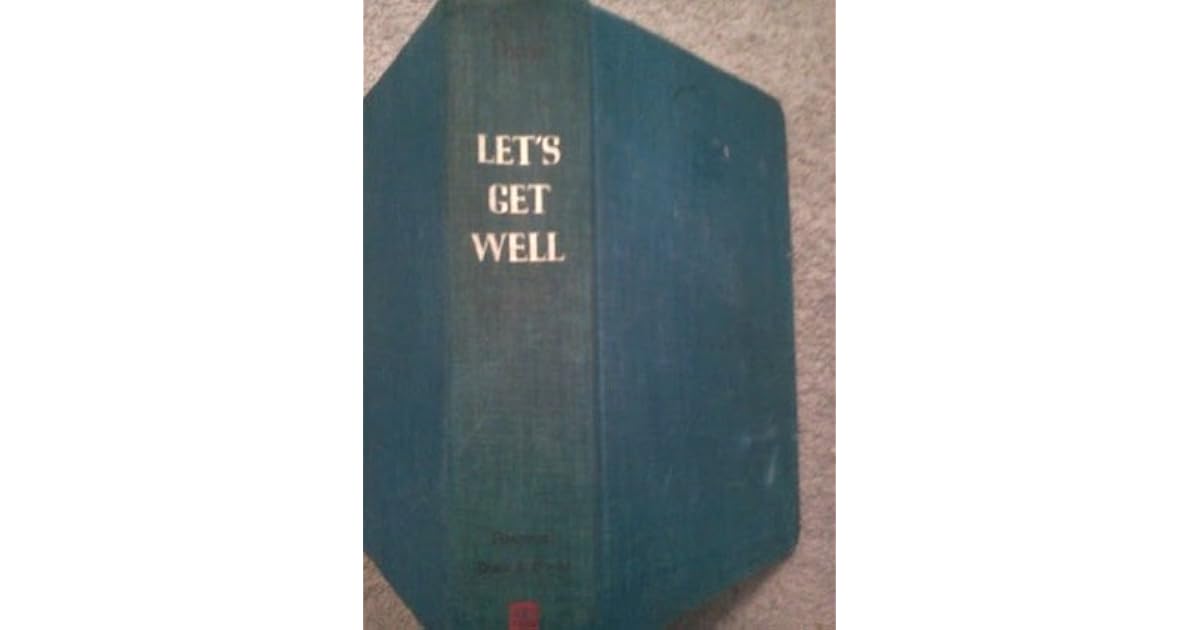 Let's Get Well by Adelle Davis