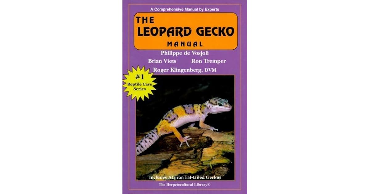 The Leopard Gecko Manual by Philippe De Vosjoli
